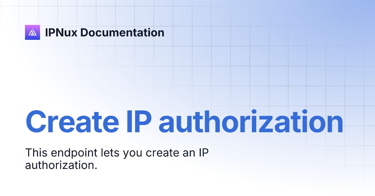 Create IP authorization | IPNux Documentation