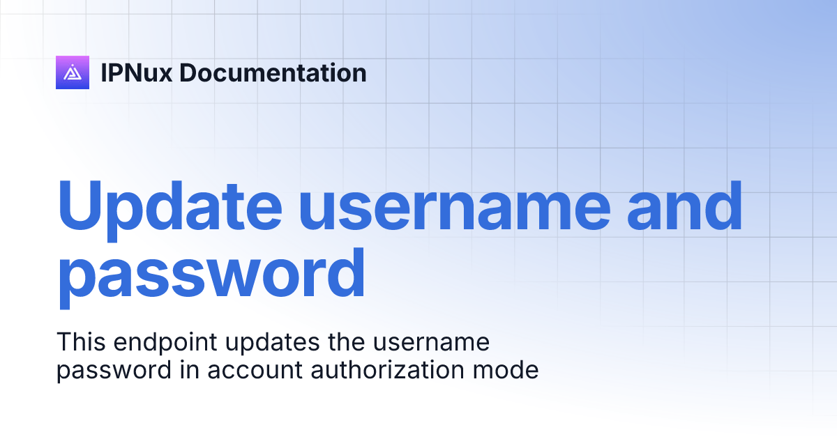 Update username and password | IPNux Documentation
